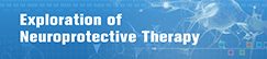 Exploration of Neuroprotective Therapy